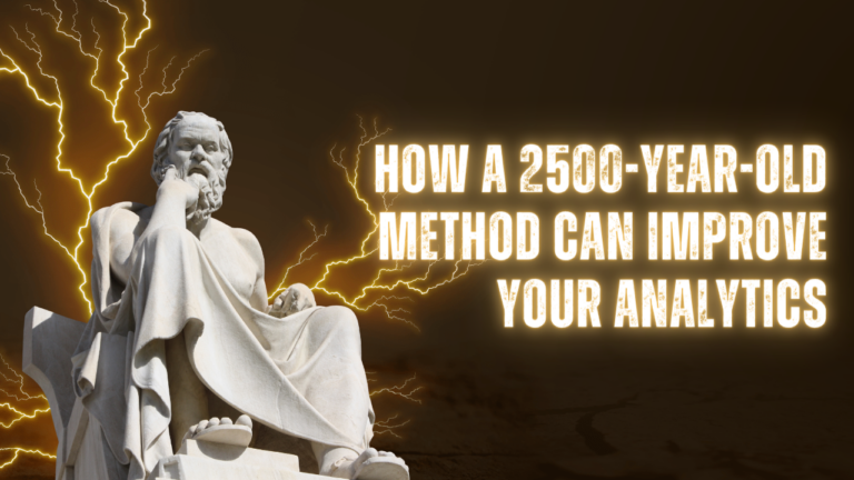 How a 2500-year-old Method can Improve your Analytics - MOTIO